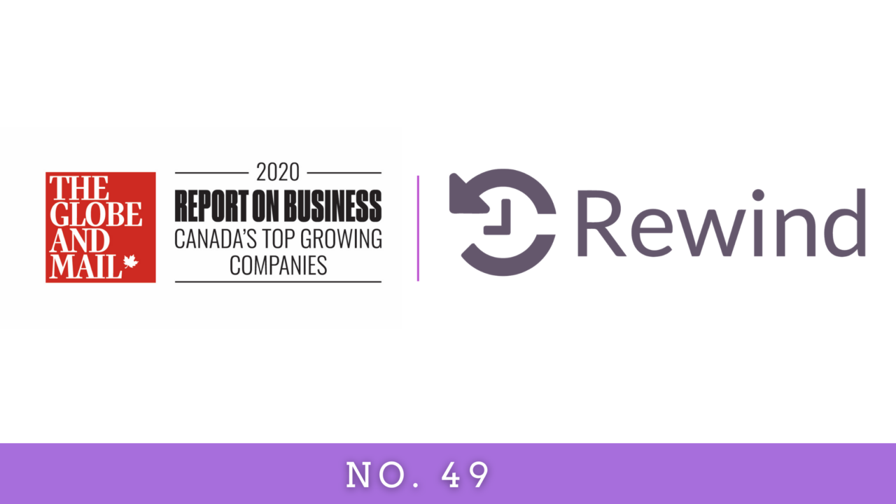 Rewind Named One of Canada’s Top Growing Companies! - Rewind