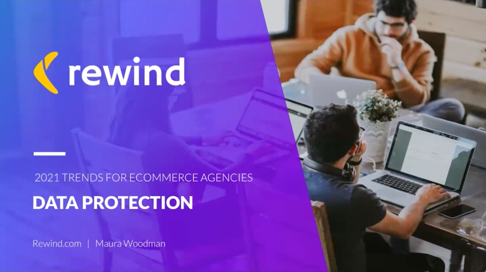Data Protection: A Top Trend for Ecommerce Agencies - Rewind